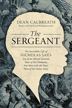 SERGEANT: THE INCREDIBLE LIFE OF NICHOLAS SAID | Historic Deerfield ...